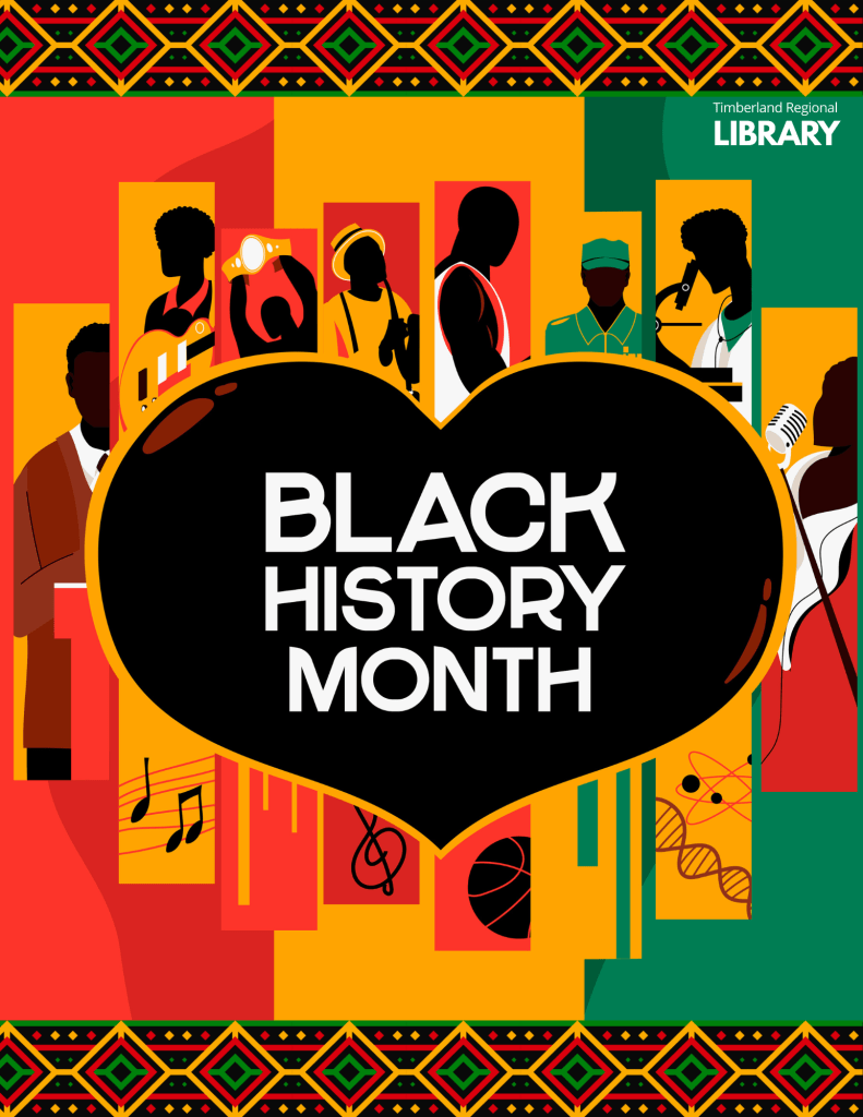 Celebrating Black History Month | Timberland Regional Library