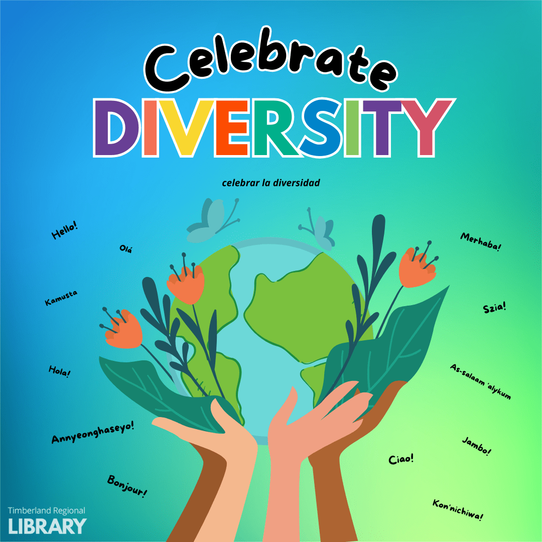 Celebrate Diversity Month | Timberland Regional Library